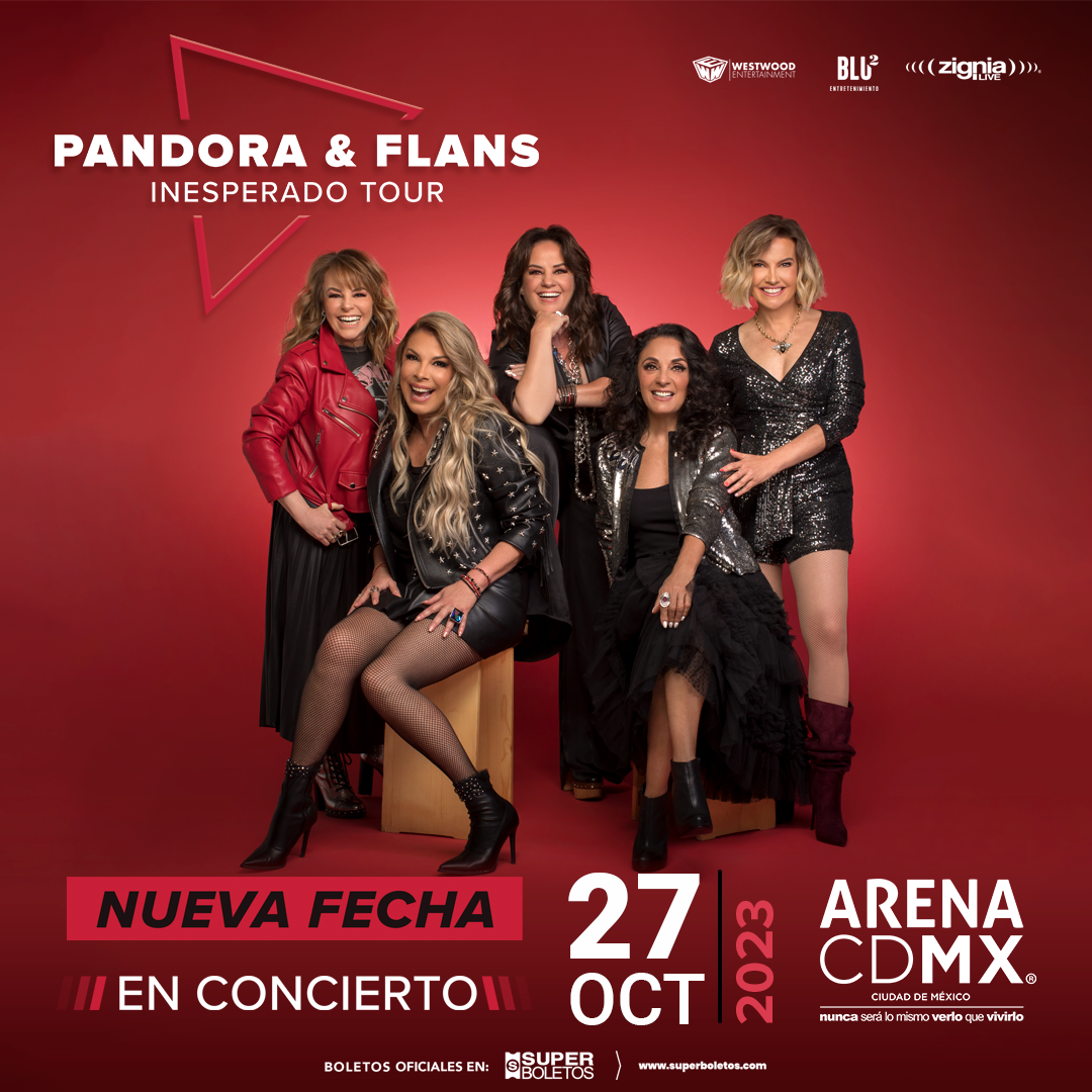 Pandora & Flans regresana la Arena CDMX con su INESPERADO TOUR ...